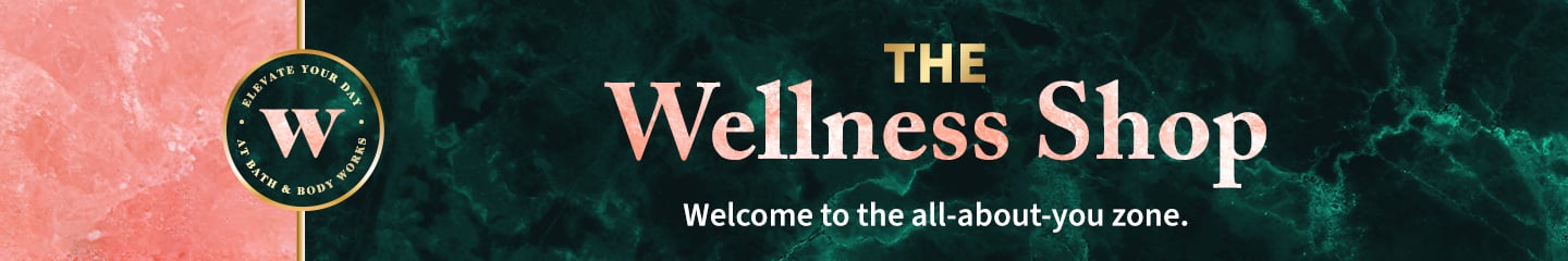 Wellness Shop | Bath & Body Works Canada